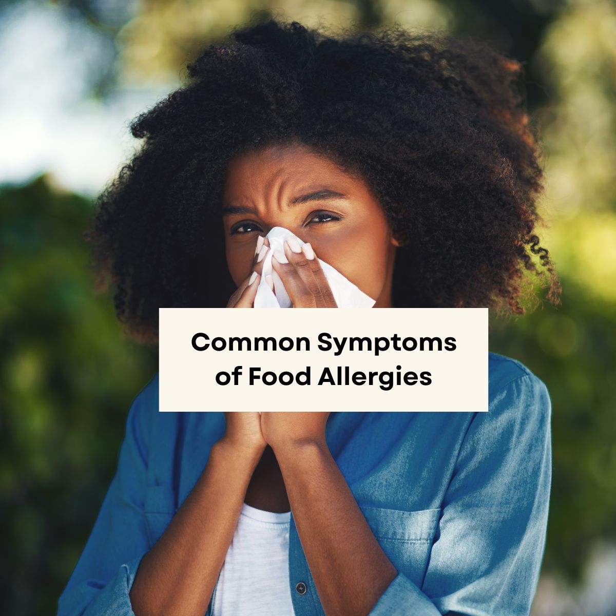 Common Symptoms of Food Allergies: Quick Relief Guide